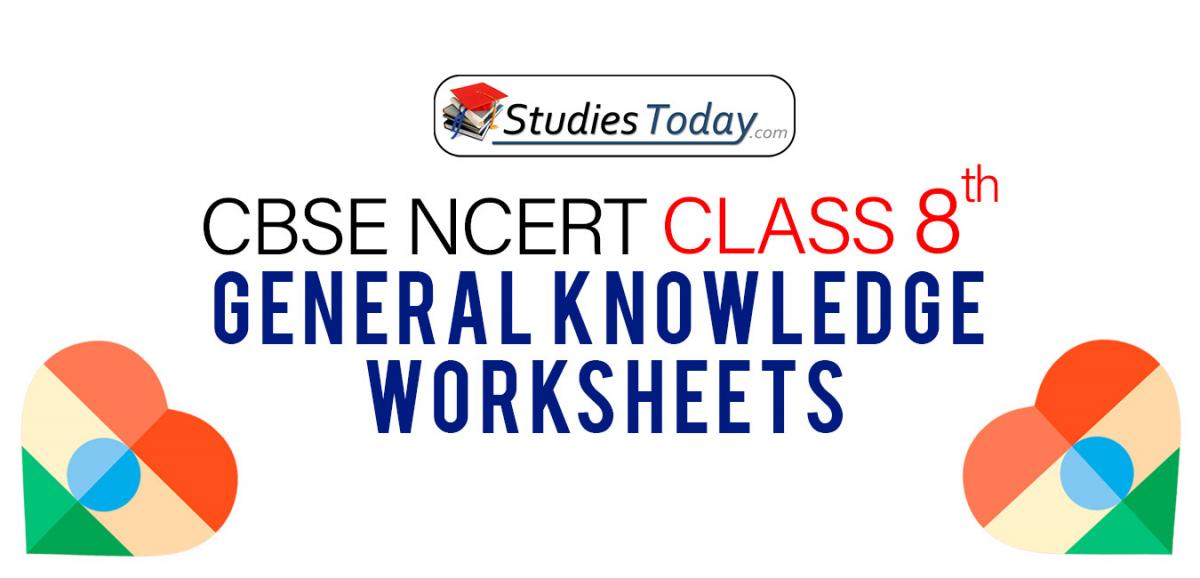 Free Class 8 General Knowledge Worksheets PDF